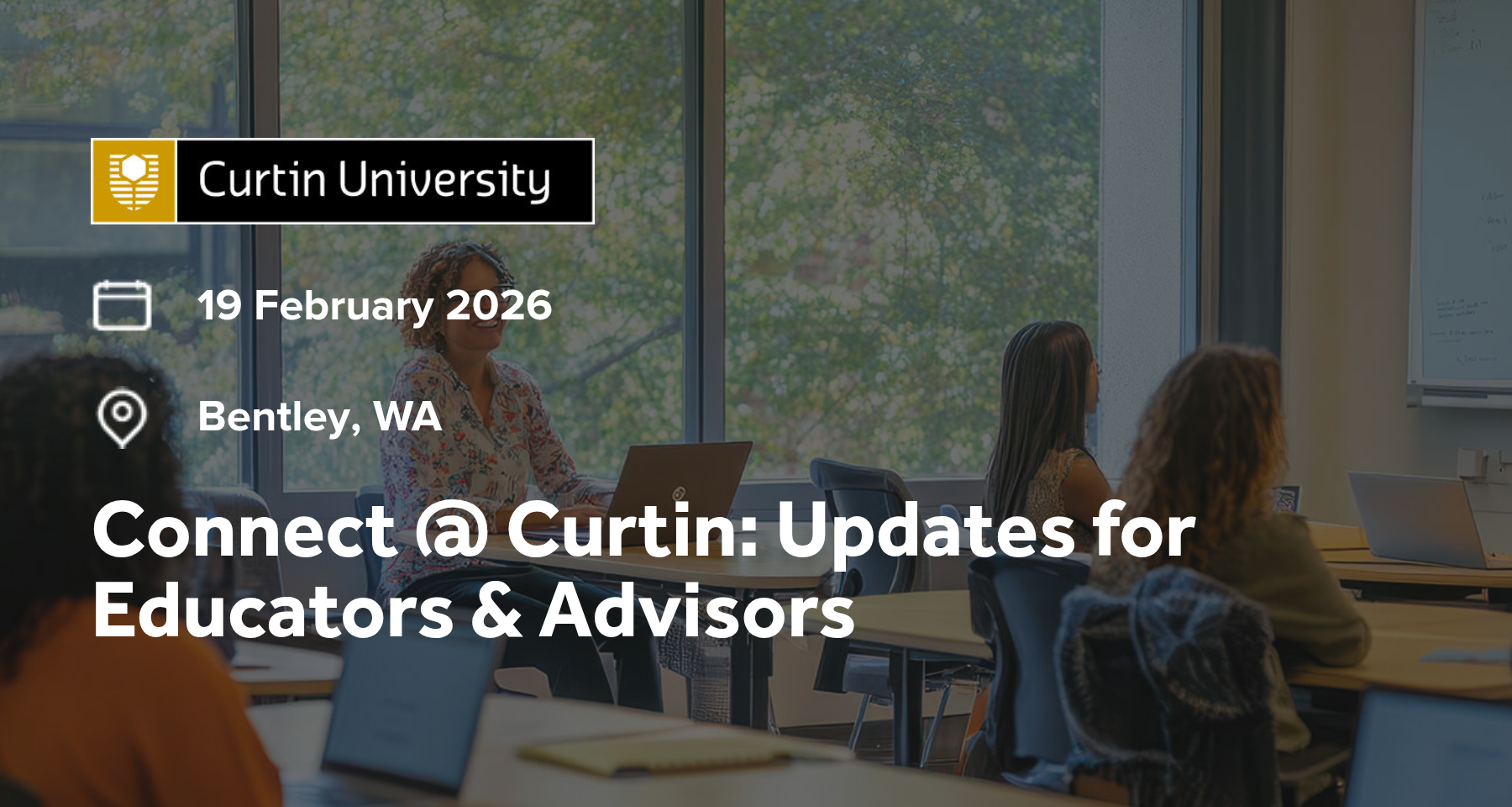 Connect @ Curtin: Updates for Educators & Advisors